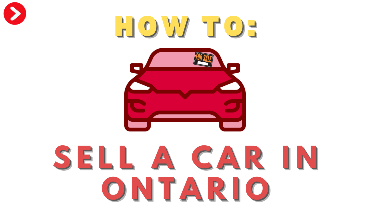 How to Sell a Car in Ontario: Our Definitive Guide - Car Nation